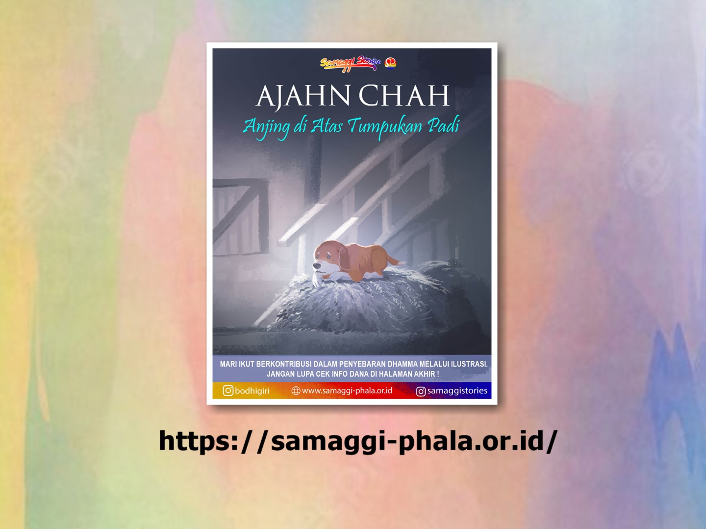 Ajahn Chah – Anjing di Atas Tumpukan Padi - Samaggi Phala