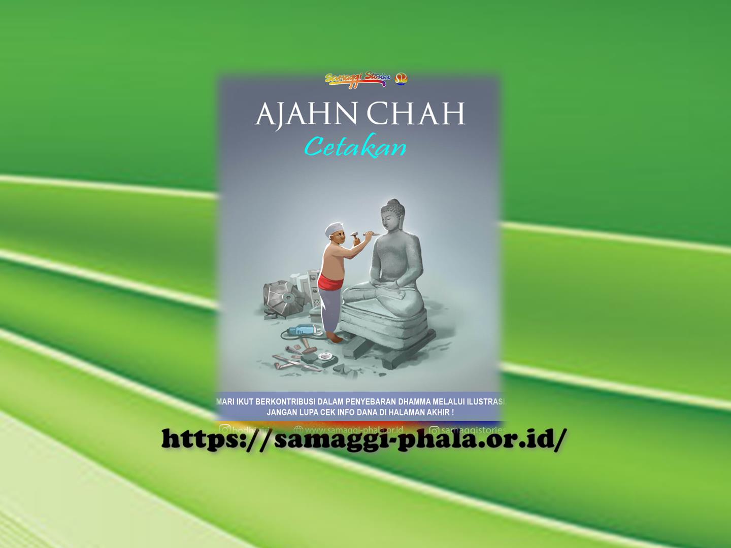 Ajahn Chah – Cetakan - Samaggi Phala