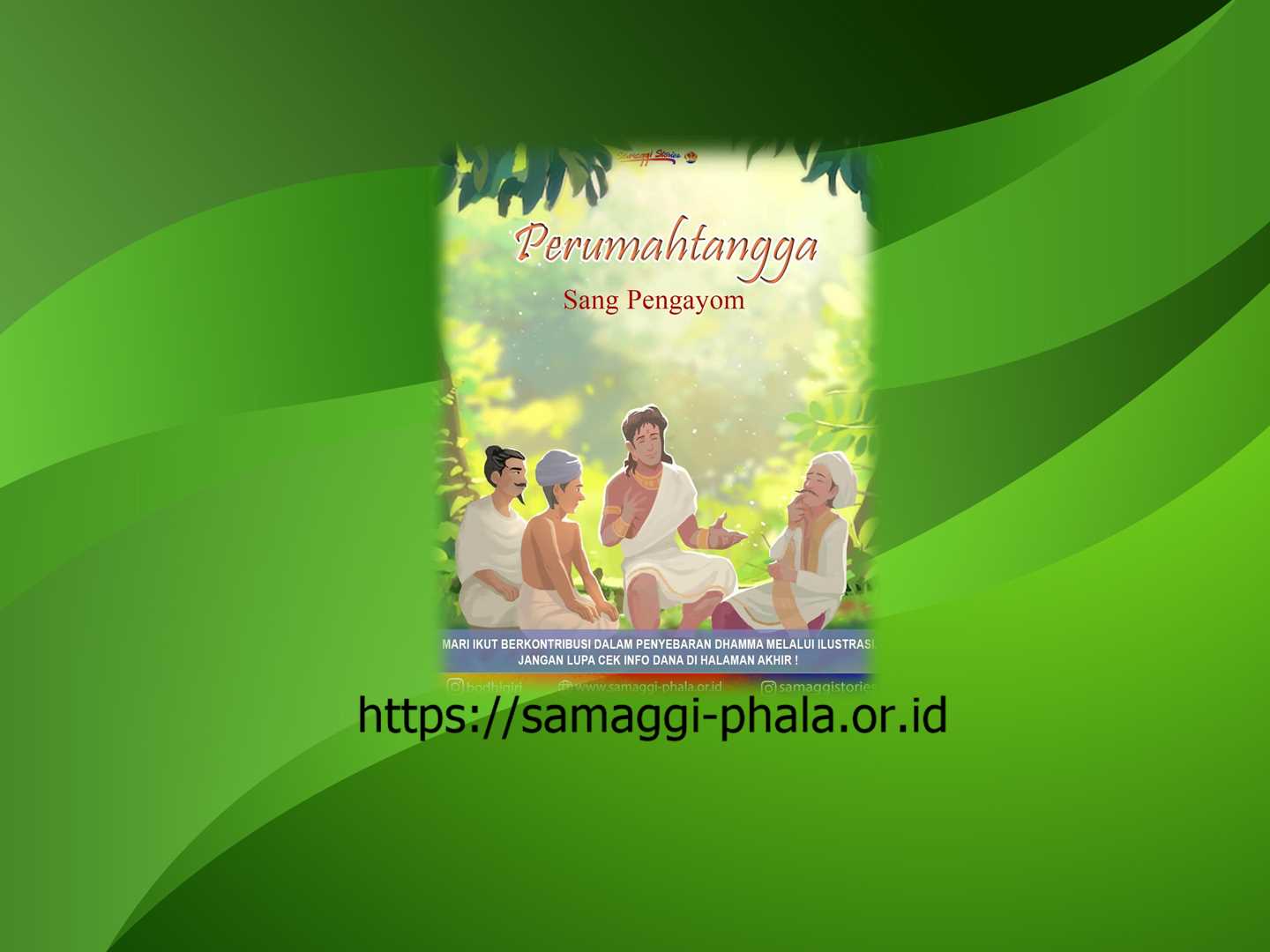 Perumahtangga - Sang Pengayom - Samaggi Phala