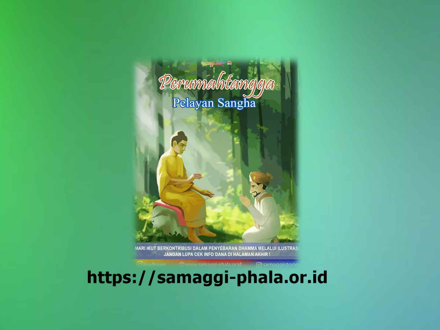 Perumahtangga – Pelayan Sangha - Samaggi Phala