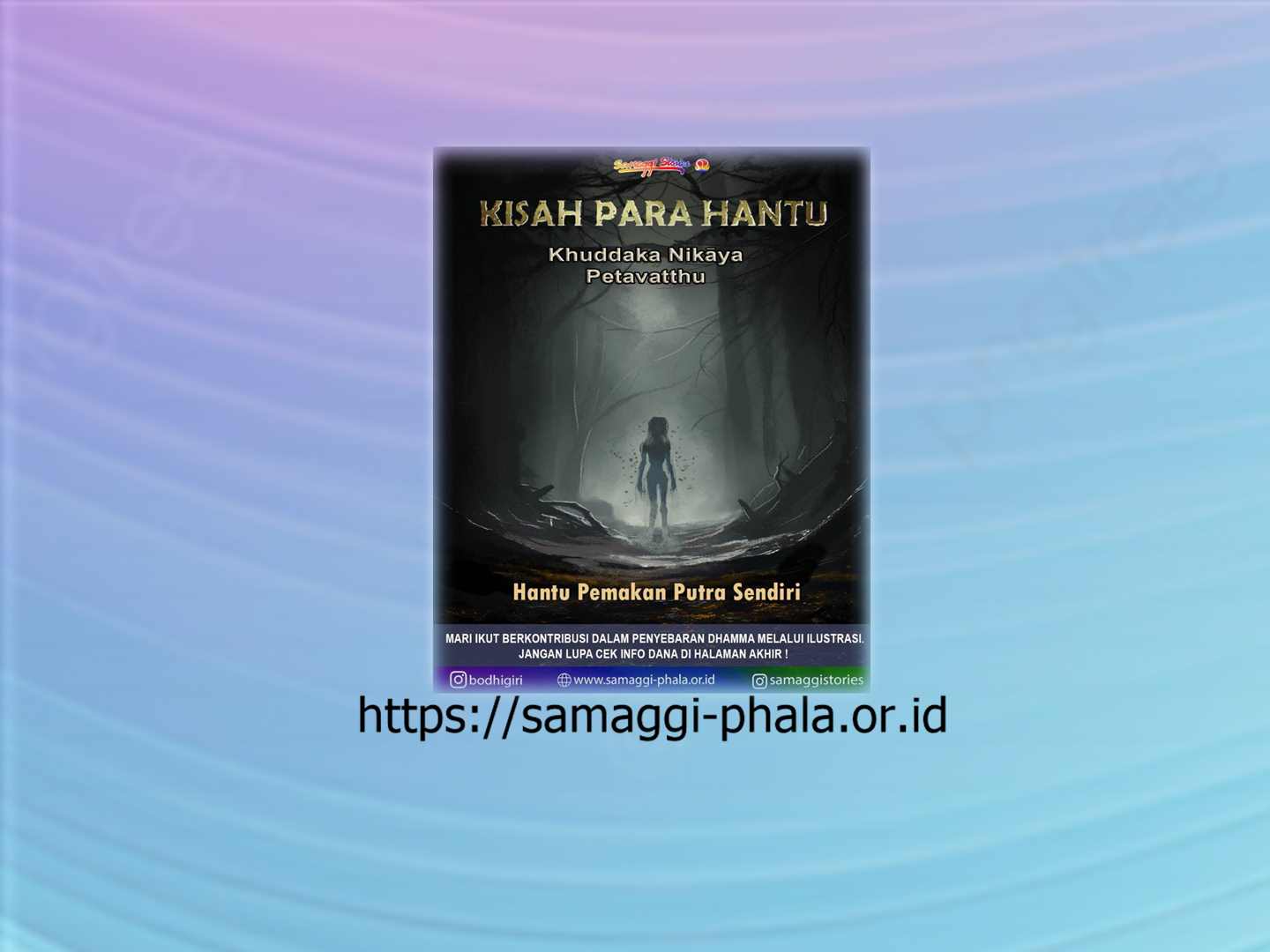 Kisah Para Hantu - Hantu Pemakan Putra Sendiri - Samaggi Phala